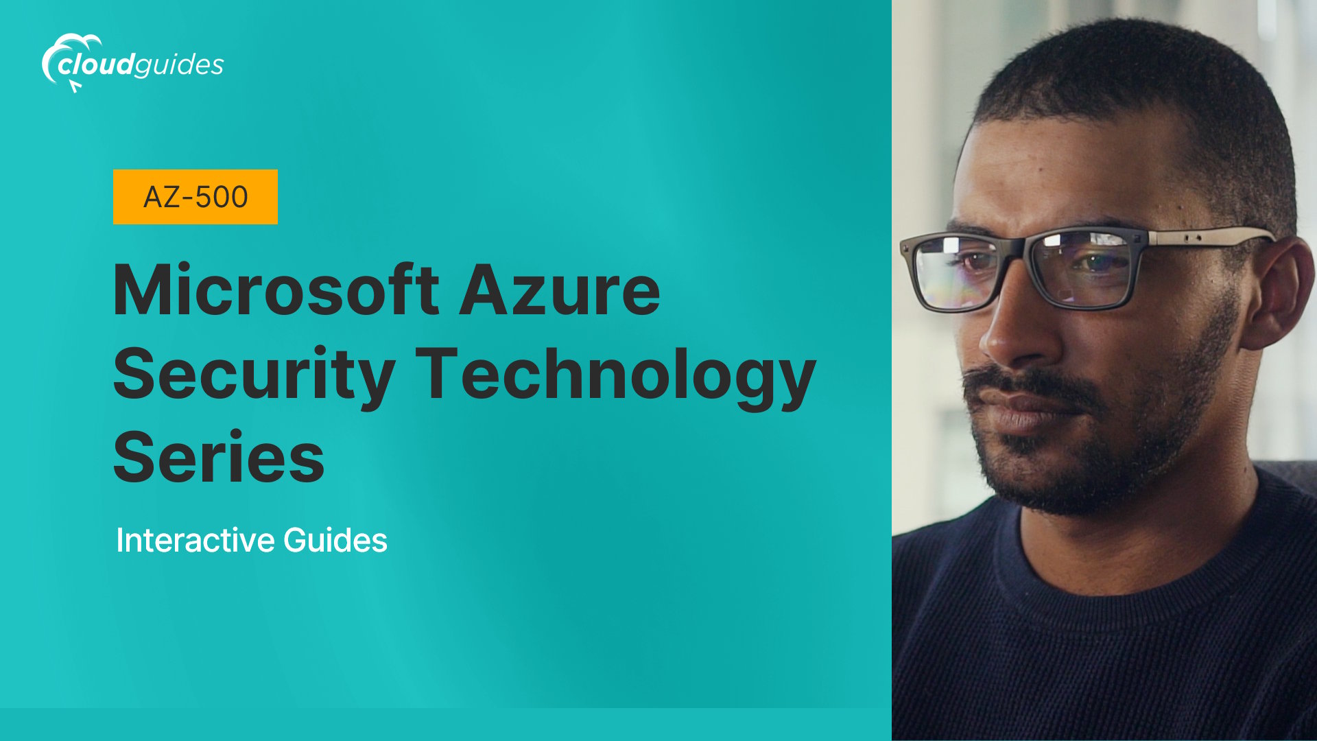 AZ-500: Microsoft Azure Security Technologies Interactive Guides